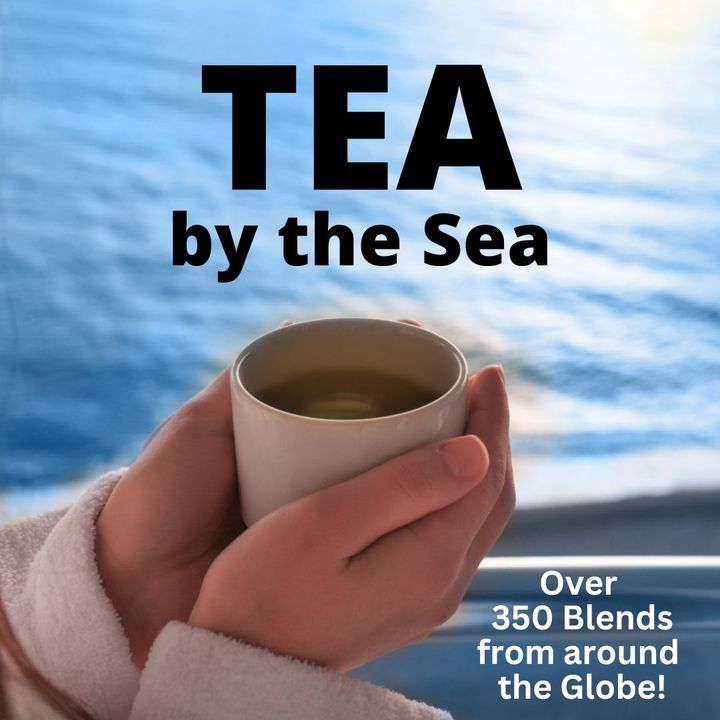 Find your blend…. at Tea by the Sea! We carry over 350 great teas from ...