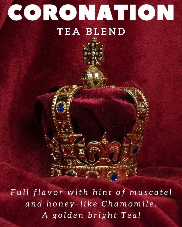 Sip like royalty with our Coronation Tea Blend! Full flavor with hint ...