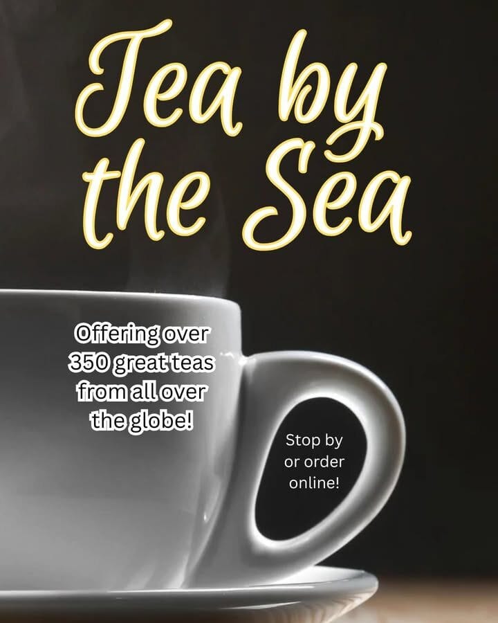 Tea by the Sea offers over 150 great teas from all over the world ...