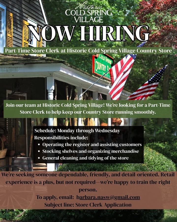📣NOW HIRING: Part-Time Store Clerk – Cold Spring Village Country Store ...