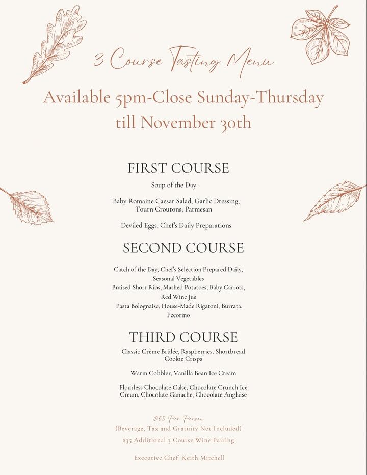 Our limited-time 3-Course Tasting Menu is now available Sunday–Thursday ...
